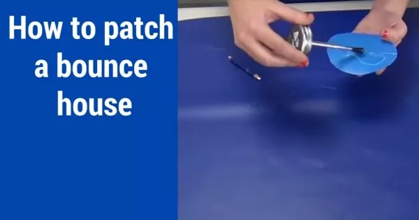 How to patch a bounce house？